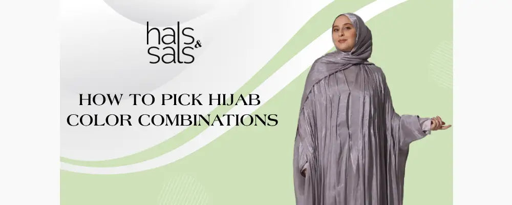 How To Pick Hijab Color Combinations For Any Outfit – Hals and Sals